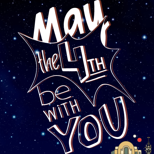 What Is Special About May 4th | Star Wars Day | Padawan Outpost